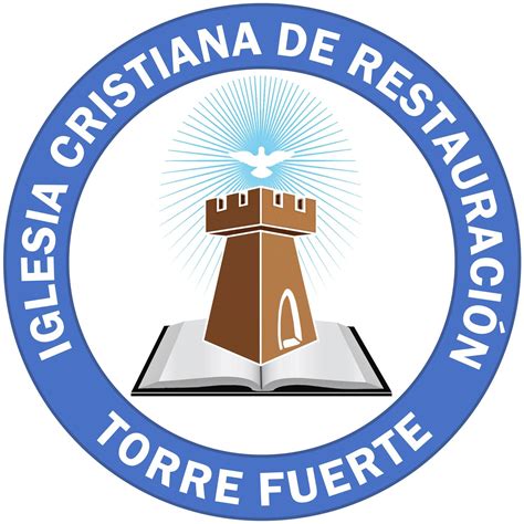 A Nombre Iglesia Cristiana De Restauración Torre Fuerte Facebook