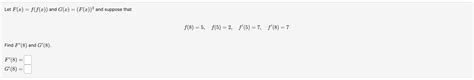 Solved Let F X F F X And G X F X 2 And Suppose That