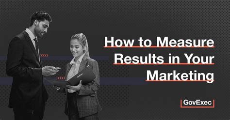 Govexec Webinar Marketing Governmentmarketing Results Success Metrics Marketingtips