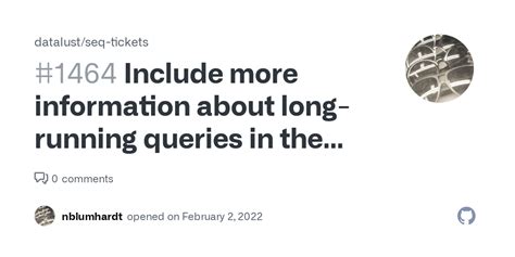 Include More Information About Long Running Queries In The Diagnostics