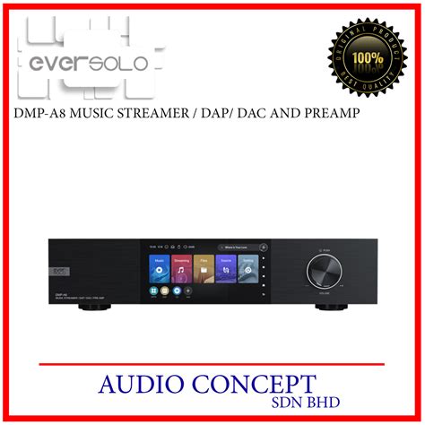 EverSolo DMP A8 Music Streamer DAP DAC And Preamp Audio Concept