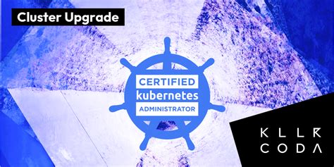 Cluster Upgrade Killer Shell Cka Killercoda