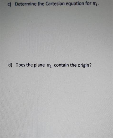 Solved Marks Two Lines In R Are Defined By The Chegg Com