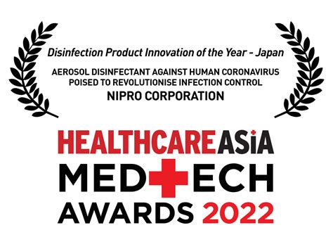 Nipro Corporation Wins A Healthcare Asia Medtech Award Nipro Asia Live Longer Live Better