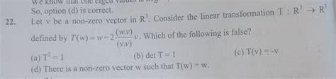 Solved So Option D Is Correct Let V Be A Non Zero Vector Chegg