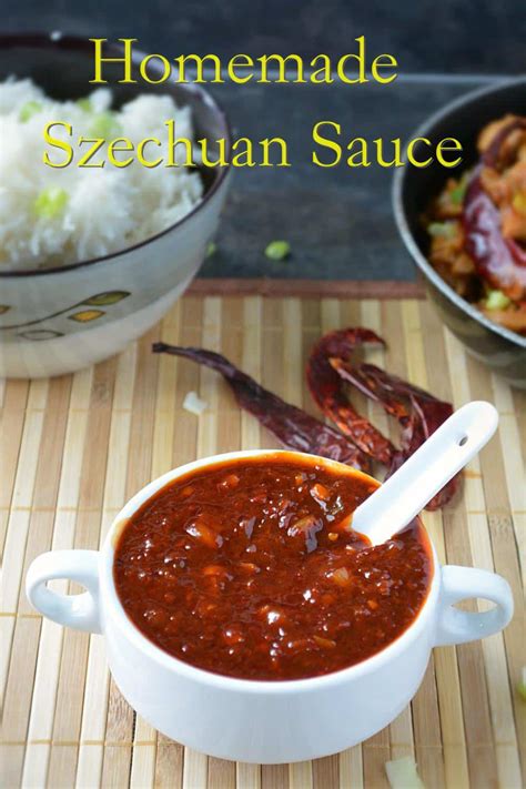 Homemade Szechuan Sauce Recipe From Scratch Chinese Schezwan Sichuan