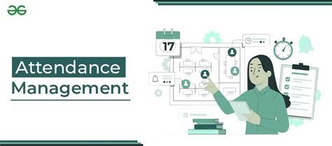 Attendance Management Meaning Importance And Types Geeksforgeeks