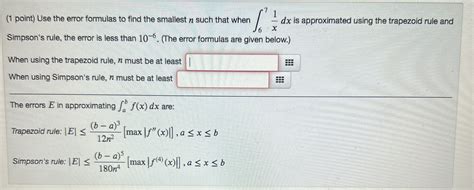 Solved 1 ﻿point ﻿use The Error Formulas To Find The