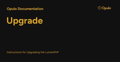 upgrade opulo documentation