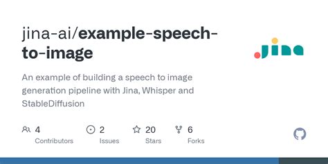 GitHub Jina Ai Example Speech To Image An Example Of Building A