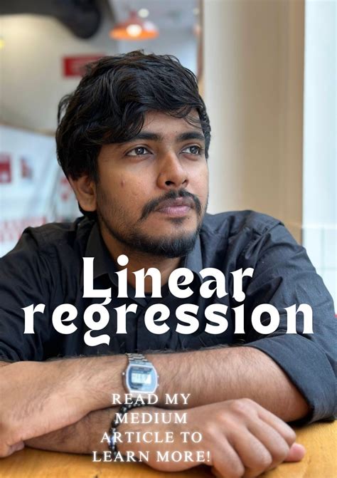 Linear Regression A Guide Sayeeshwar Girish Posted On The Topic Linkedin