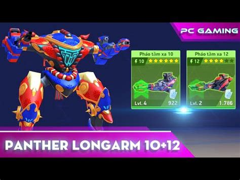 Mech Arena VN 422 Panther dùng Pháo tầm xa 10 và 12 Panther with
