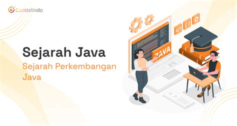 sejarah perkembangan java comtelindo