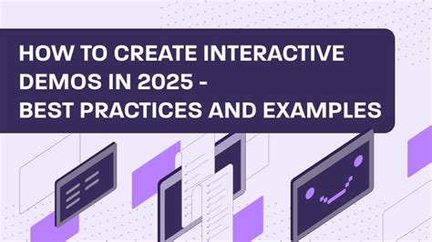 How To Create Interactive Demos In 2025 Best Practices And Examples