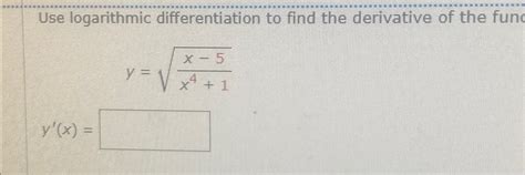 solved use logarithmic differentiation to find the