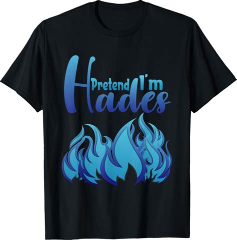 Halloween T Shirt Pretend Im Hades Costume Greek God T Shirt