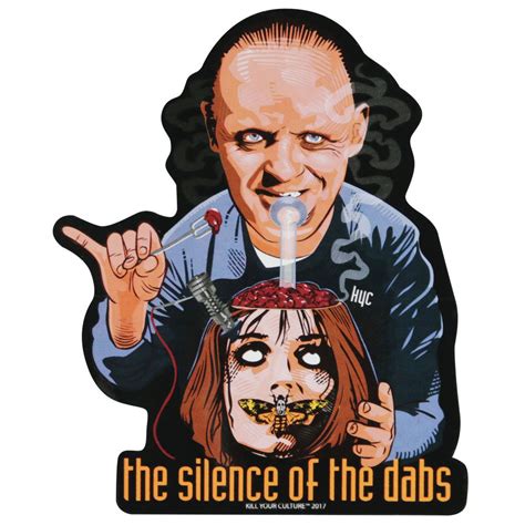 Silence Of The Dabs Sticker
