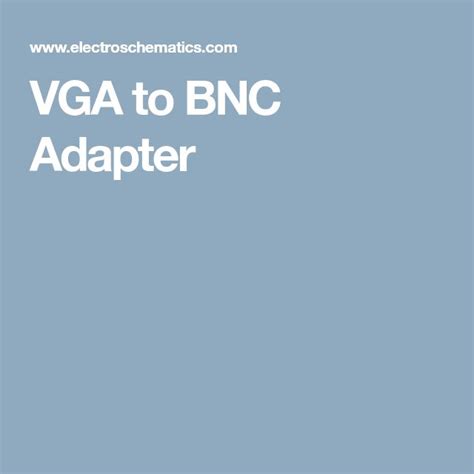 VGA To BNC Adapter Vga Adapter Circuit
