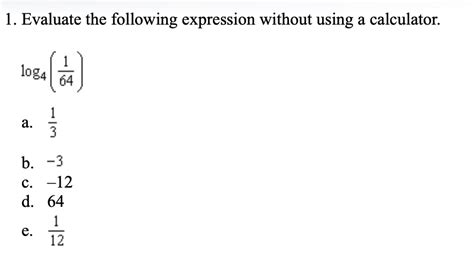Solved Evaluate The Following Expression Without Using A