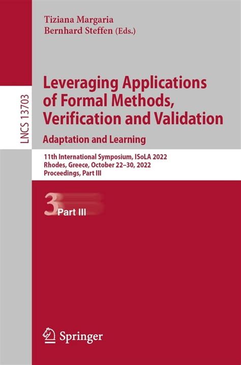 Leveraging Applications Of Formal Methods Verification And Validation