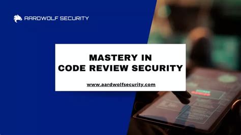Ppt Mastery In Code Review Security Aardwolf Security Powerpoint Presentation Id 13047731