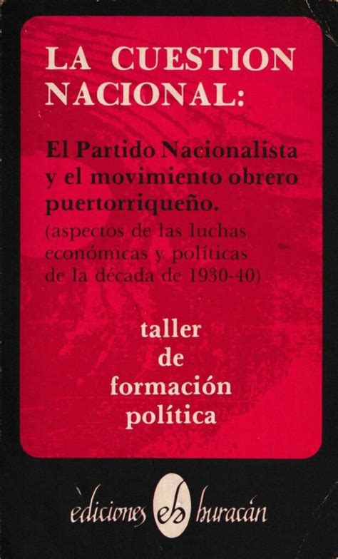 La cuestión nacional el Partido Nacionalista y el movimiento obrero