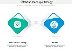 Database Backup Strategy Ppt Powerpoint Presentation Outline Slide Download Cpb PowerPoint
