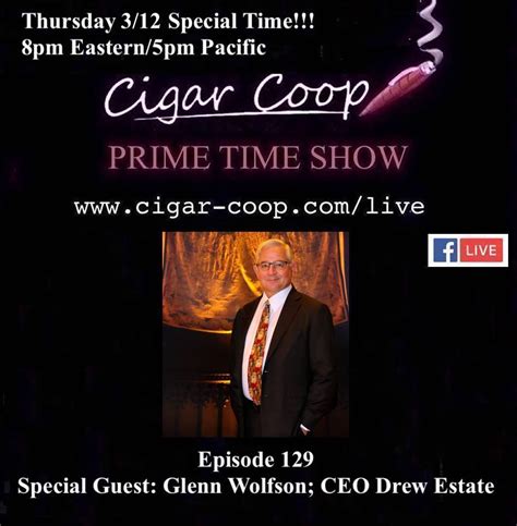 Announcement Prime Time Episode 129 Glenn Wolfson Drew Estate Cigar Coop