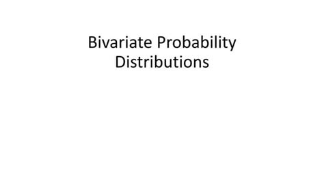 Bivariate Distributionpptx