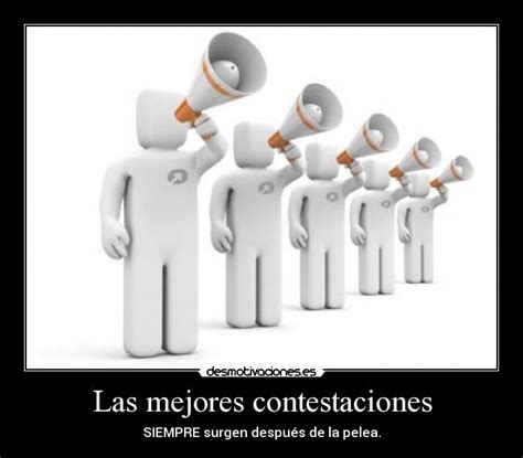 Las Mejores Contestaciones Desmotivaciones