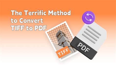 The Powerful Way To Convert Tiff To Pdf Updf
