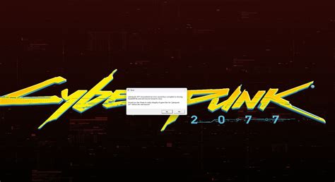 Cyberpunk 2077 Encountered An Error Caused By A Corrupted Or Missing