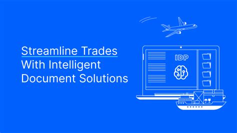 Simplify Trade With Intelligent Document Processing Solutions Icustoms