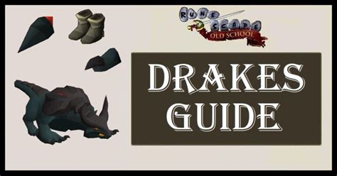 Osrs Drakes Guide Gear And Strategy