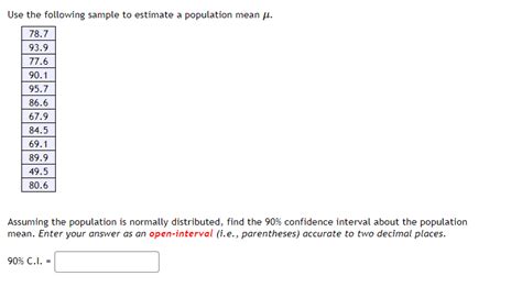 Solved Use The Following Sample To Estimate A Population Chegg