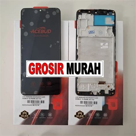 LCD Samsung A OLED Acebud Tampilan Cerah Presisi