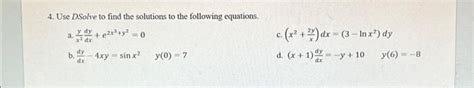 Solved Using Mathmatica Compute 4 4 Use Dsolve To Find The