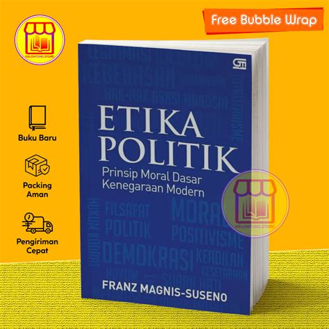 Jual Etika Politik Prinsip Prinsip Moral Dasar Kenegaraan Modern By