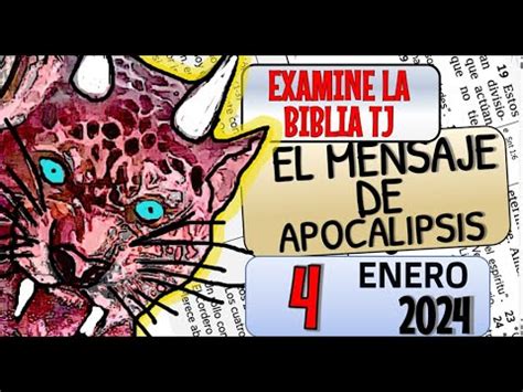 EL MENSAJE DE APOCALIPSIS EXAMINE LA BIBLIA TJ YouTube