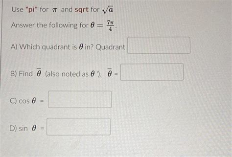 Solved Use Pi For π And Sqrt For A Answer The Following
