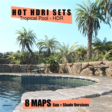 Hot Hdri Sets Tropical Pool Hdr Format By Dreamlight