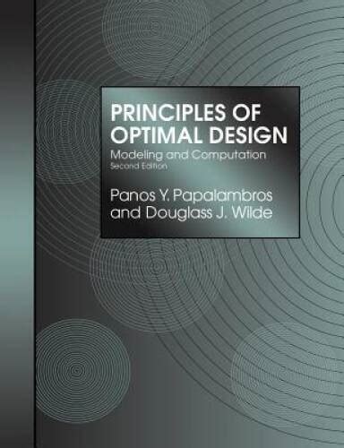 principles of optimal design modeling and computation paperback