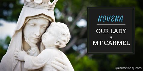 Novena To Our Lady Of Mount Carmel July 8 16 Carmelite Quotes