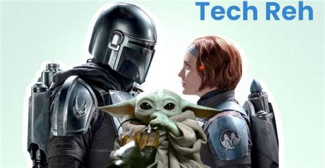 Star Wars The Mandalorian Staffel 3 Trailer Tech Reh