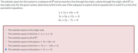 Solved The Solution Space For This System Is A Subspace Of Chegg