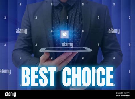 Hand Writing Sign Best Choice Business Approach Act Of Picking Or Deciding Between Two Or More