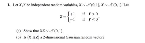 Solved 1 Let Xy Be Independent Random Variables