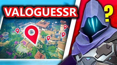 Geoguessr W Valorant 2 Youtube