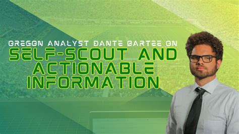 Dante Bartees Four Step Approach To Self Scout Coach And Coordinator