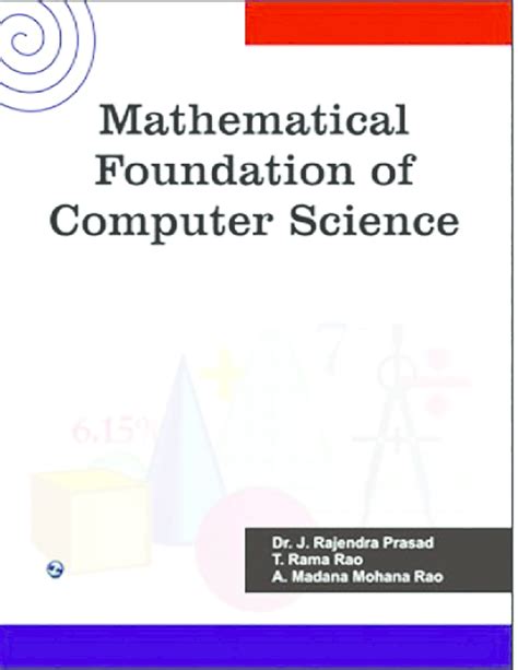 Download Mathematical Foundation Of Computer Science By Dr J Rajendra Prasad T Rama Rao A